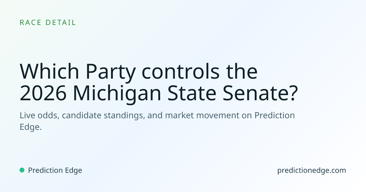 2026 Michigan State Senate Winner by Party | Polls & Odds